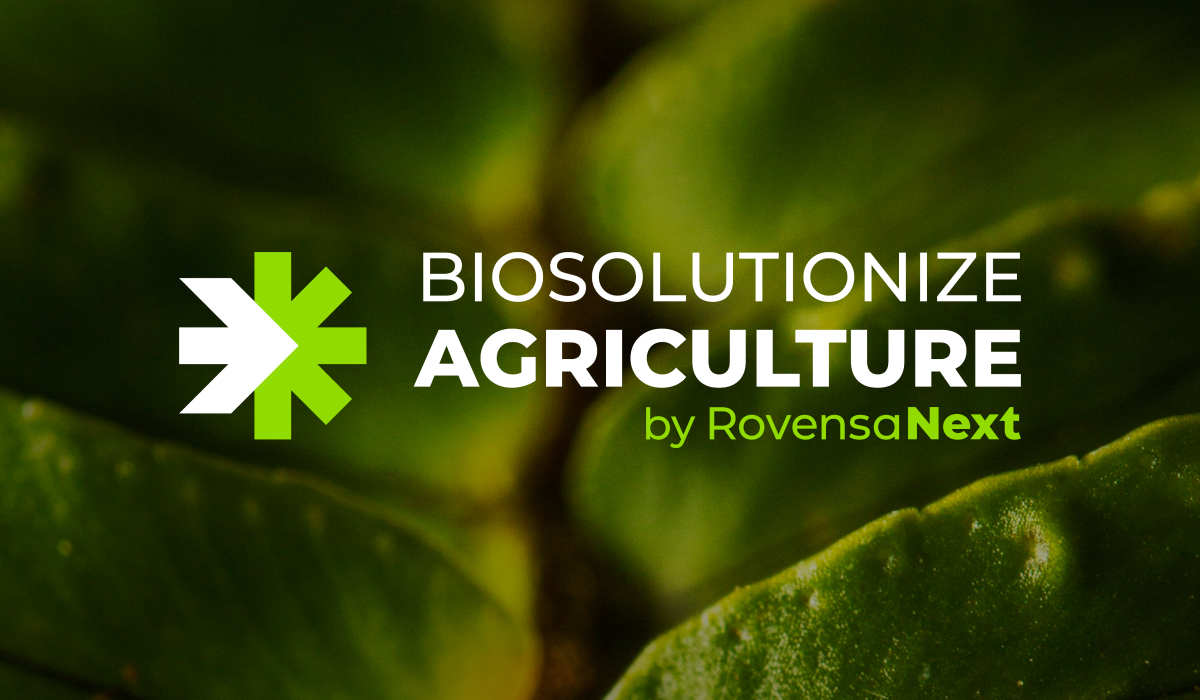 Rovensa Next launches “Biosolutionize Agriculture”, a global campaign ...